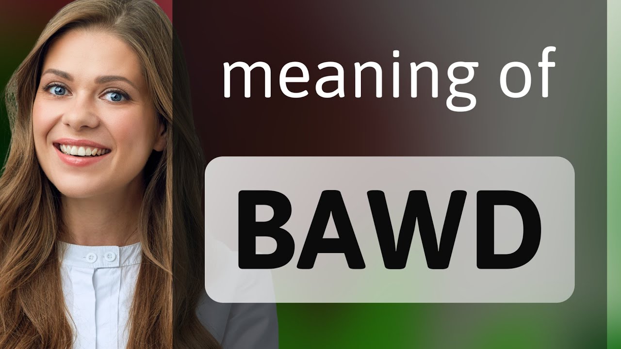 Bawd • what is BAWD definition - YouTube