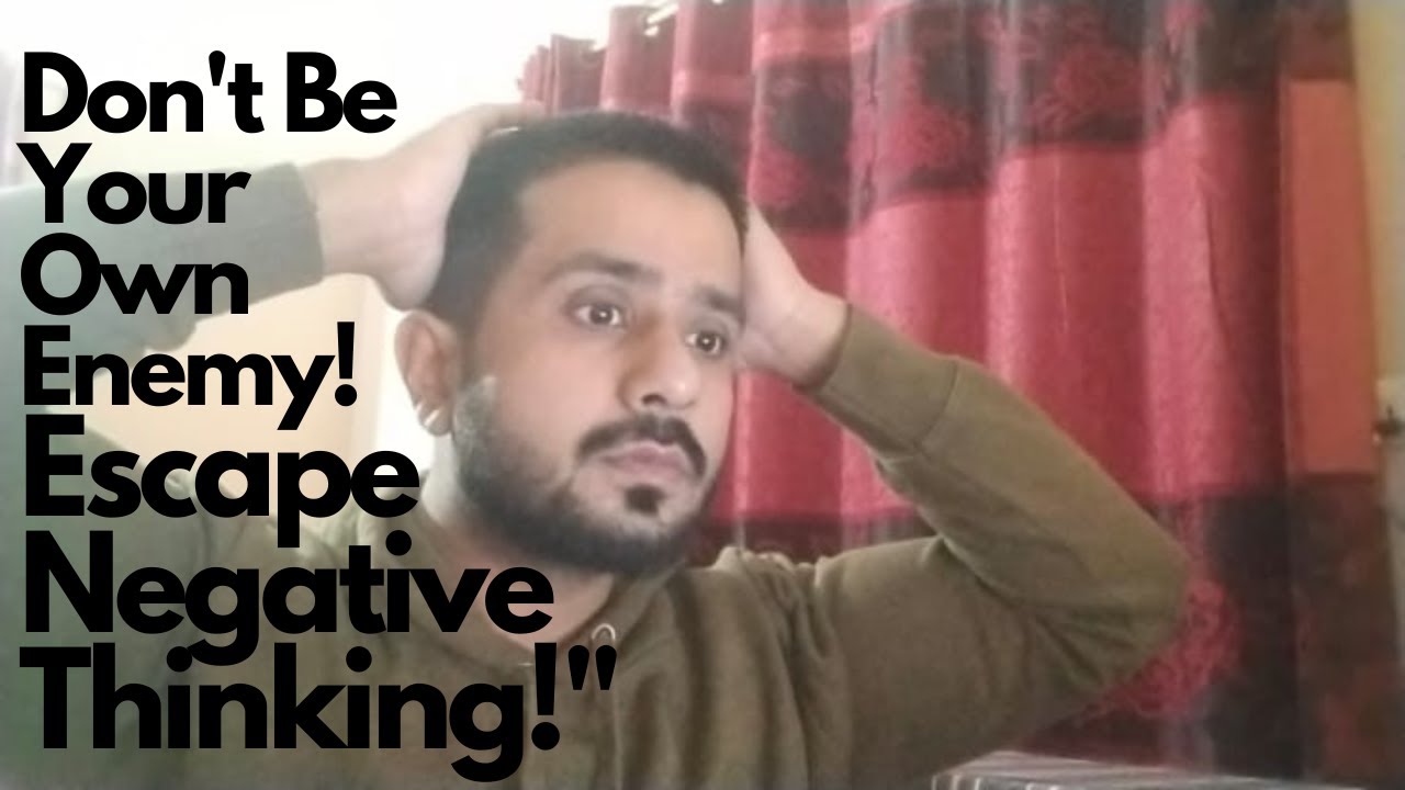 Escape Negative Thinking!" | Series Episode 2 - YouTube
