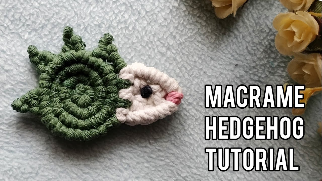 Macrame Hedgehog Tutorial 🦔 | Macrame Fridge Magnet | Macrame Hedgehog Keychain | Macrame Animal ...