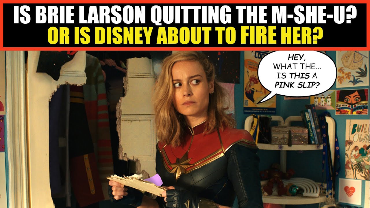 Is Brie Larson QUITTING the MCU? Or is Disney Getting Ready to FIRE Her ...
