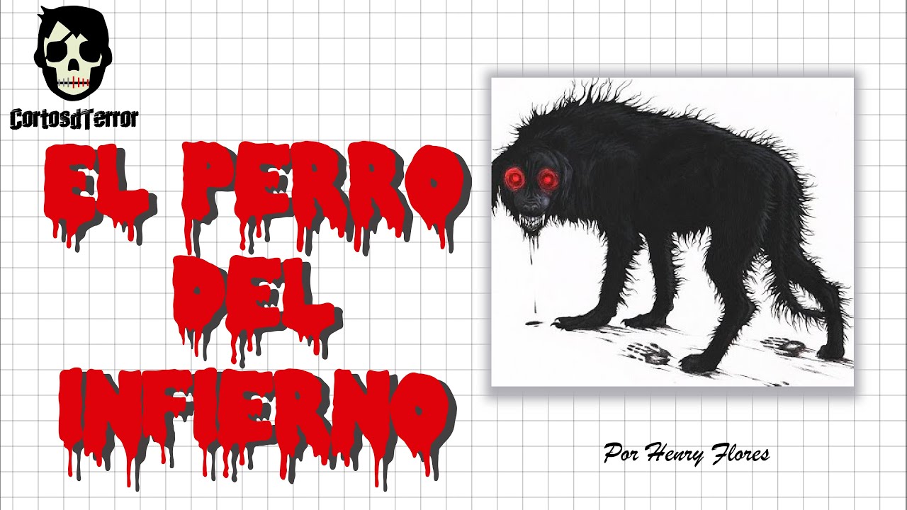 El perro del infierno (corto de terror) - YouTube