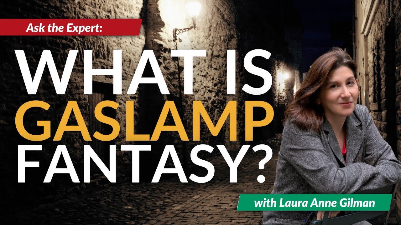 What is Gaslamp Fantasy? (with Laura Anne Gilman) - YouTube