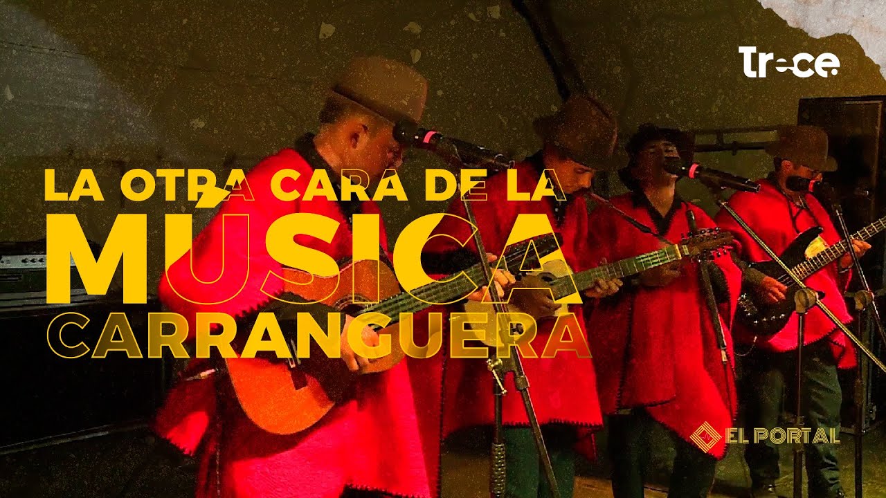 Especial: La otra cara de la música Carranguera | #ElPortal - YouTube