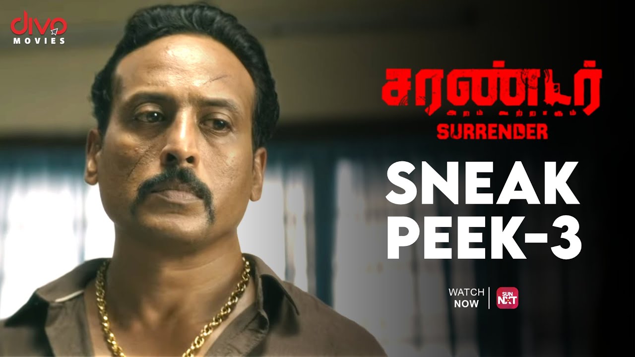 Surrender - Movie Sneak Peek - 3 | Tharshan | Lal | Sujith Shanker ...