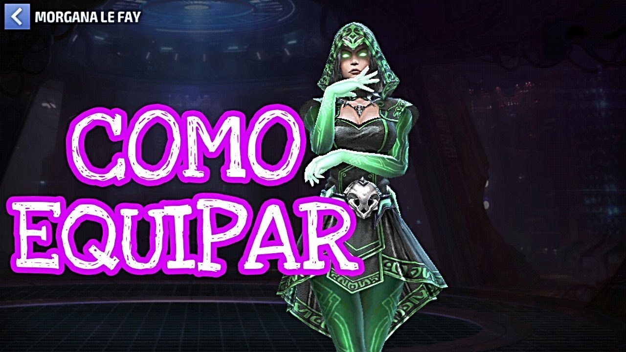 [COMO EQUIPAR] MORGANA LE FAY - MARVEL FUTURE FIGHT - YouTube