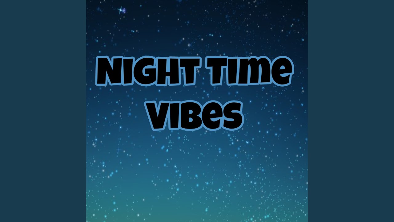 Night Time Vibe (Instrumental Version) - YouTube