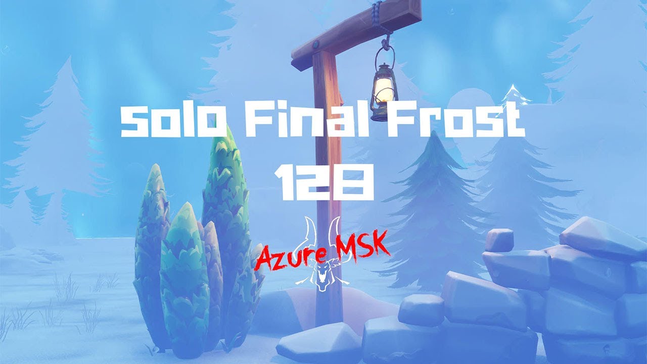 Final Frost 128 Solo | 2023 Full Clear (No Discahger or Loadout ...