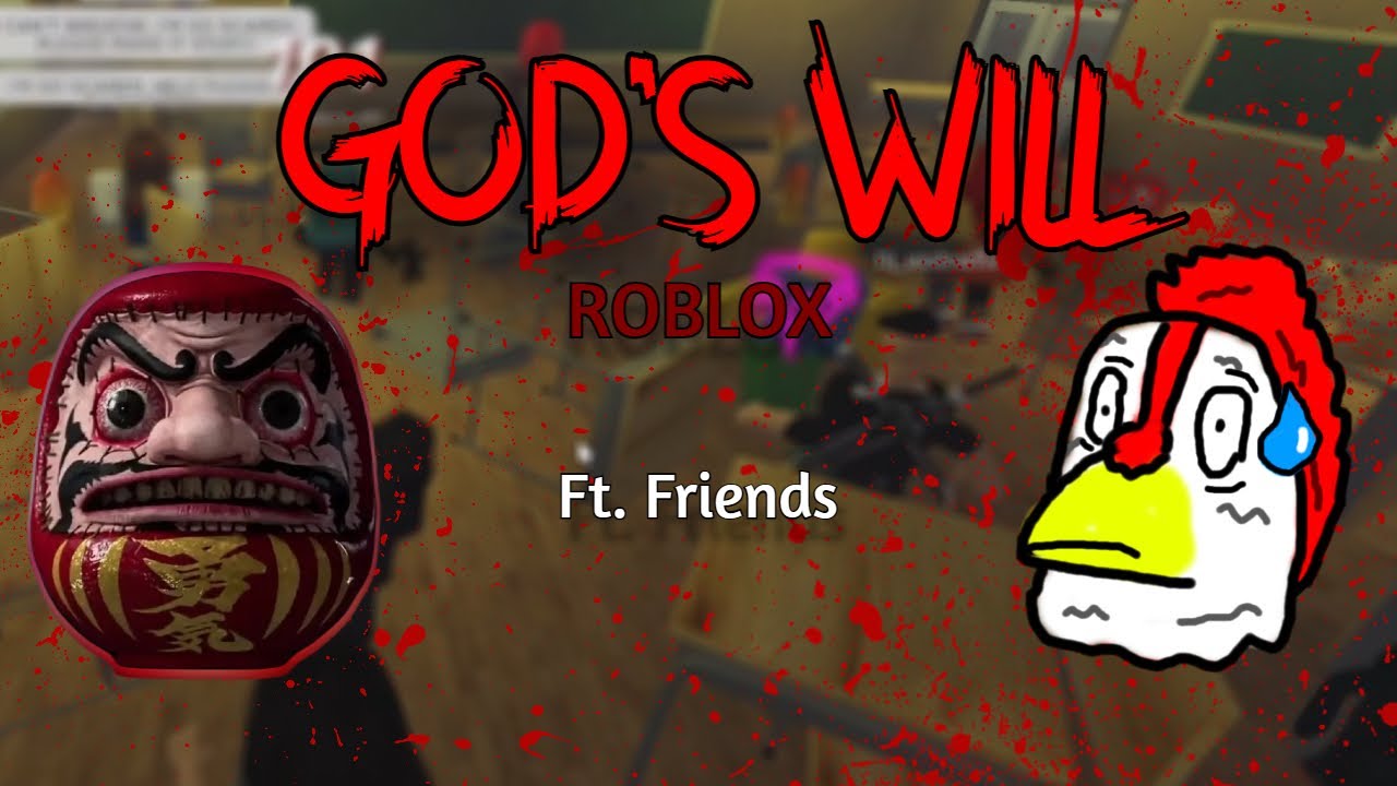 ROBLOX GOD's WILL (Ft. Target T-4, Djundead52, Finkle Binkle) - YouTube