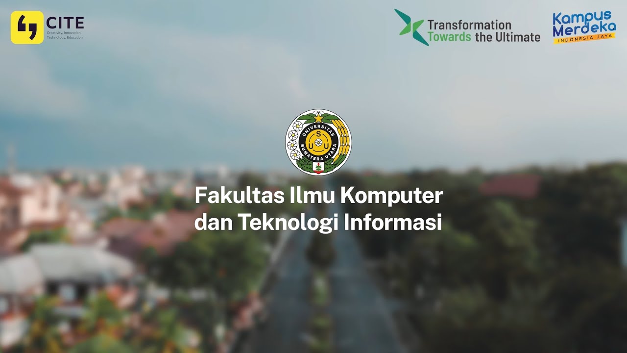 Faculty Of Computer Science And Information Technology Universitas Sumatera Utara Youtube