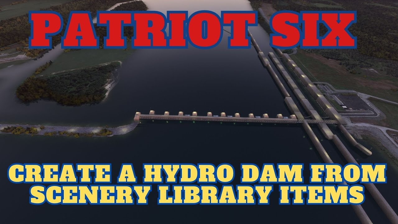 49 MSFS 2020 SDK TUTORIAL - Create a Hydro Dam from items in the ...