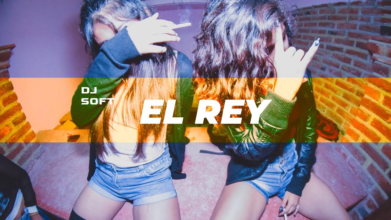EL Rey - Dj Soft - Cumbiaton - Tiestoriki - YouTube
