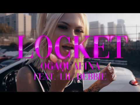 OGAQUAFINA (Feat Lil Debbie) - Locket (Remix) - YouTube