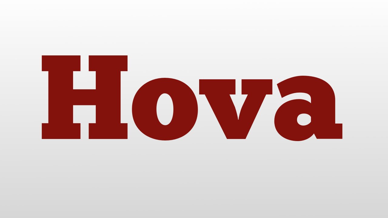 Hova meaning and pronunciation - YouTube