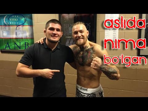 Habib vs Conor  Aslida nima bo'lgan edi To'liq ma'lumot