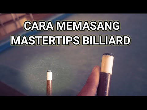 TUTORIAL CARA MEMASANG MASTER TIPS UJUNG STIK BILLIARD PEMULA - YouTube
