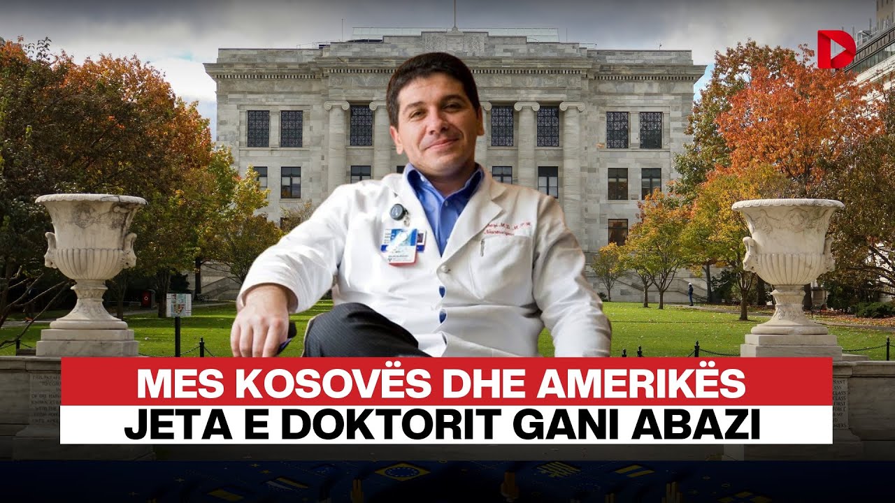 Jeta e doktorit Gani Abazi, mes Kosovës dhe Amerikës - YouTube