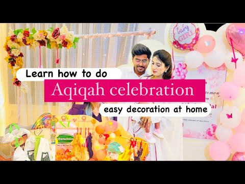 Aqiqah Ideas: Decoration & Ceremony Explained - YouTube