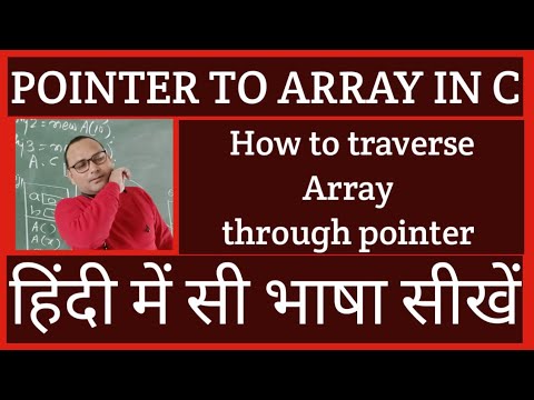 Pointer to Array in C | How to traverse Array through pointer in C ...