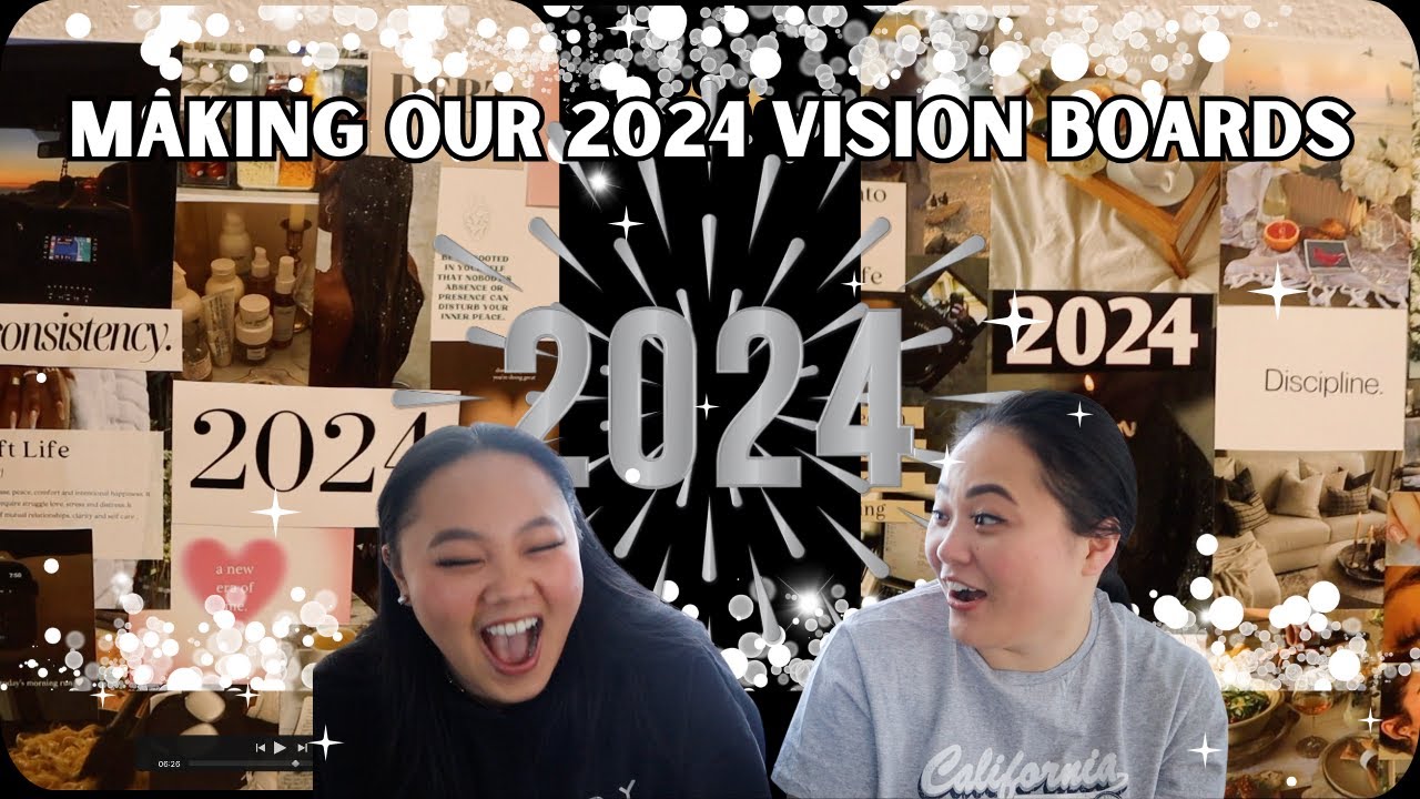 MAKING OUR 2024 VISION BOARDS *reacting to our last year recap + what ...
