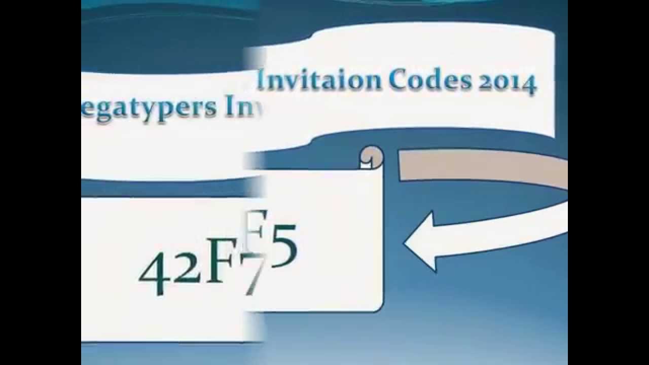 Megatypers invitation codes 2014 - YouTube