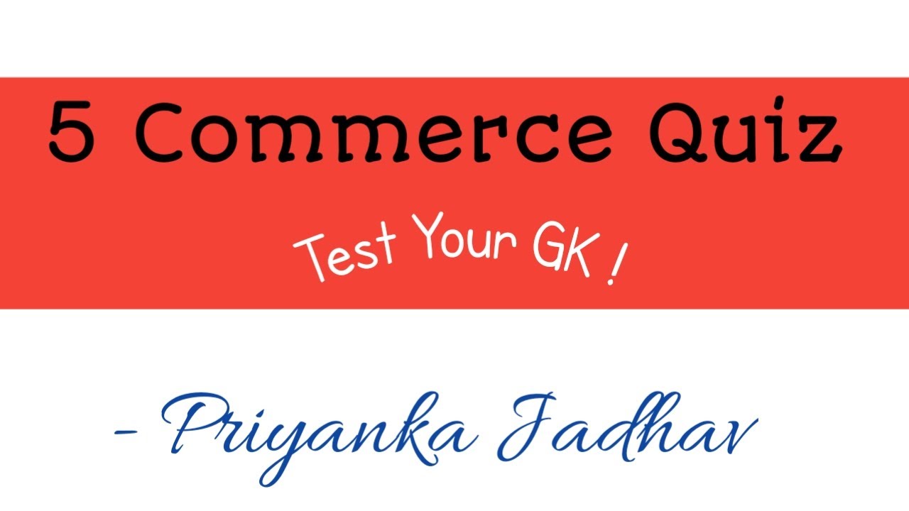 Commerce Quiz | General Knowledge | - YouTube