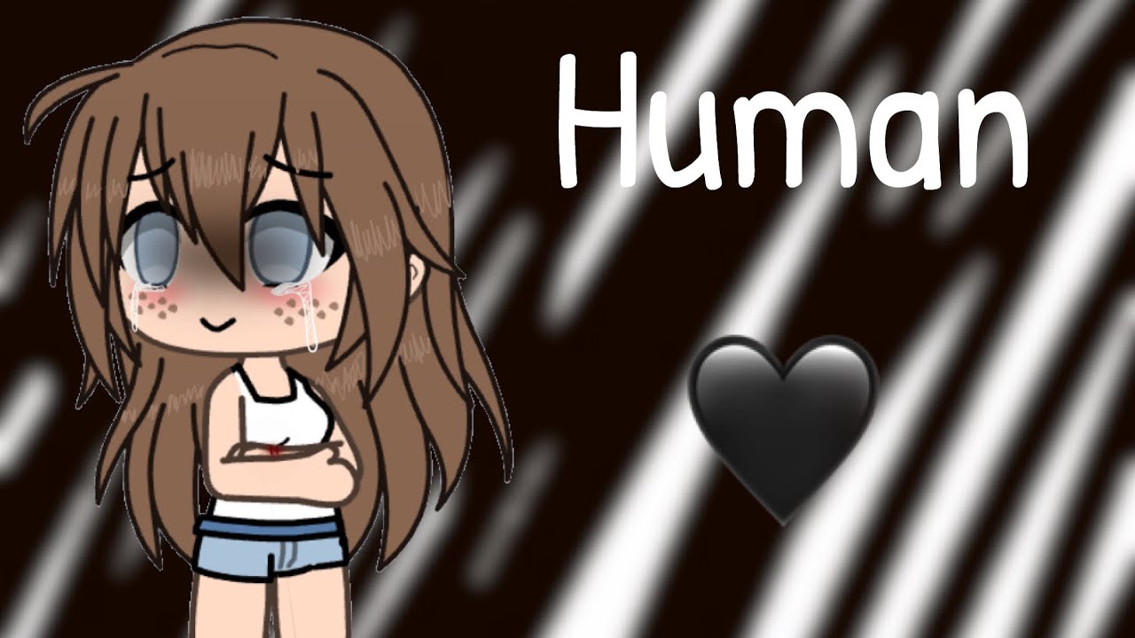 Human || Gacha life || 4,700 special - YouTube