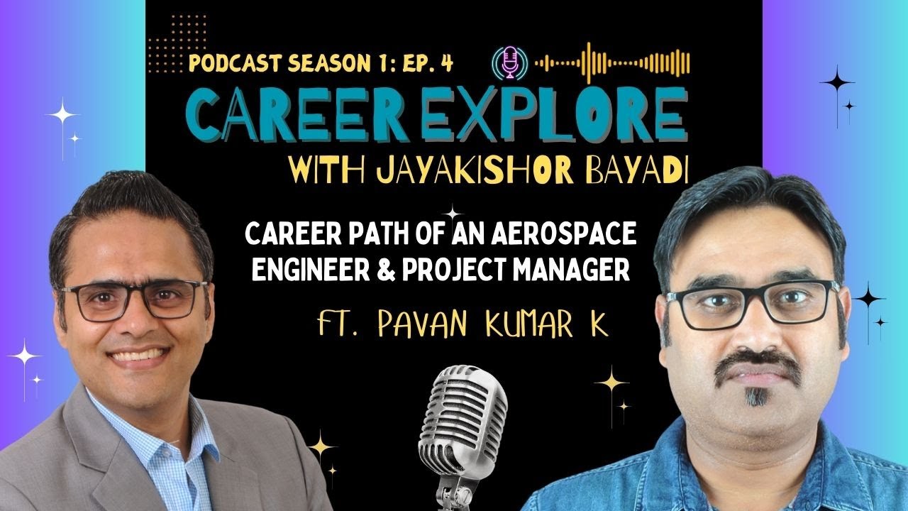 S1 | Ep.4 | Career Path of an Aerospace Engineer & Project Manager | Ft ...