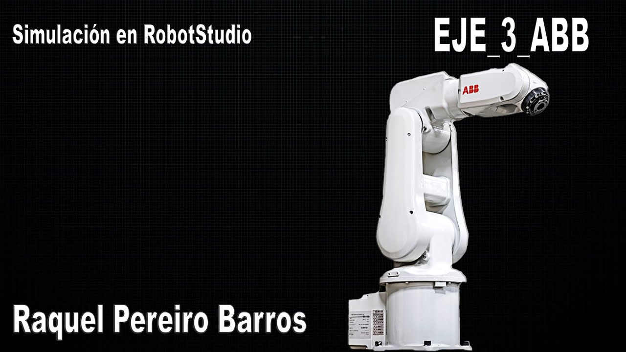 EJE_3_ABB Simulación en RobotStudio - YouTube