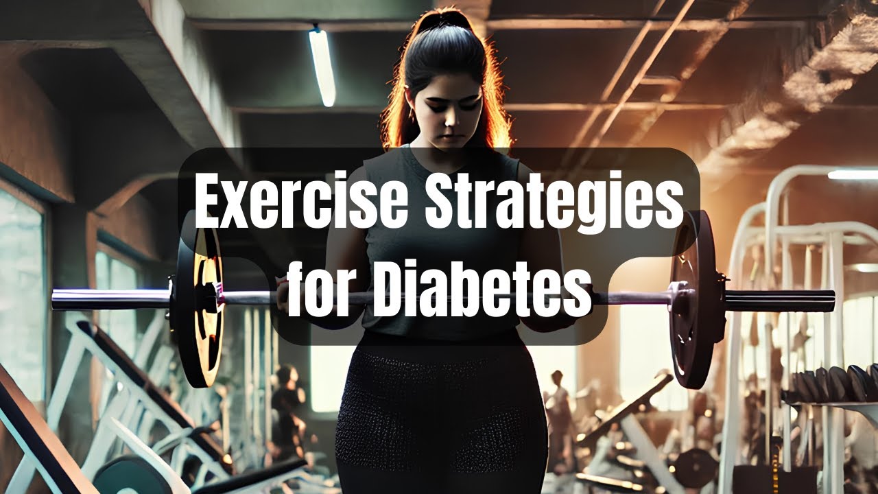 Prediabetes & Diabetes: Exercise Strategies - YouTube