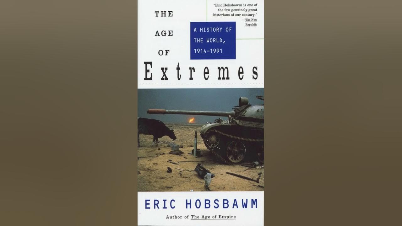 The Age of Extremes: 20th Century Turmoil Unveiled - YouTube