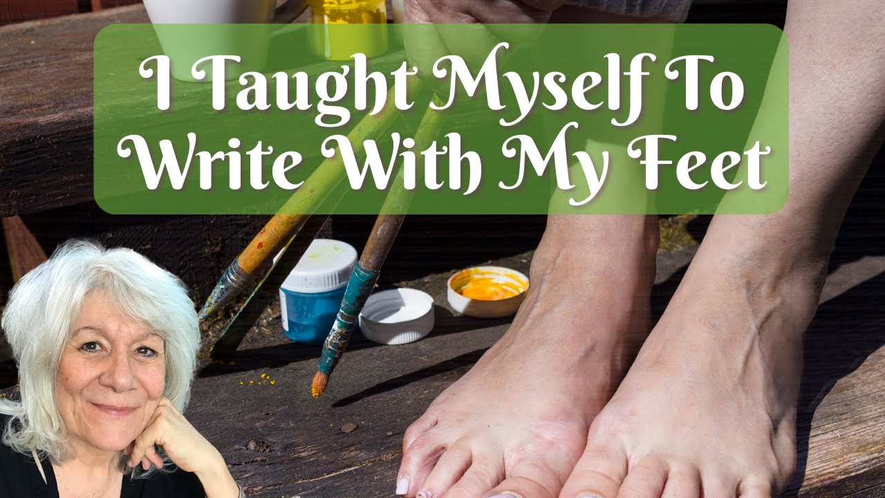 I Taught Myself To Write With My Feet - YouTube