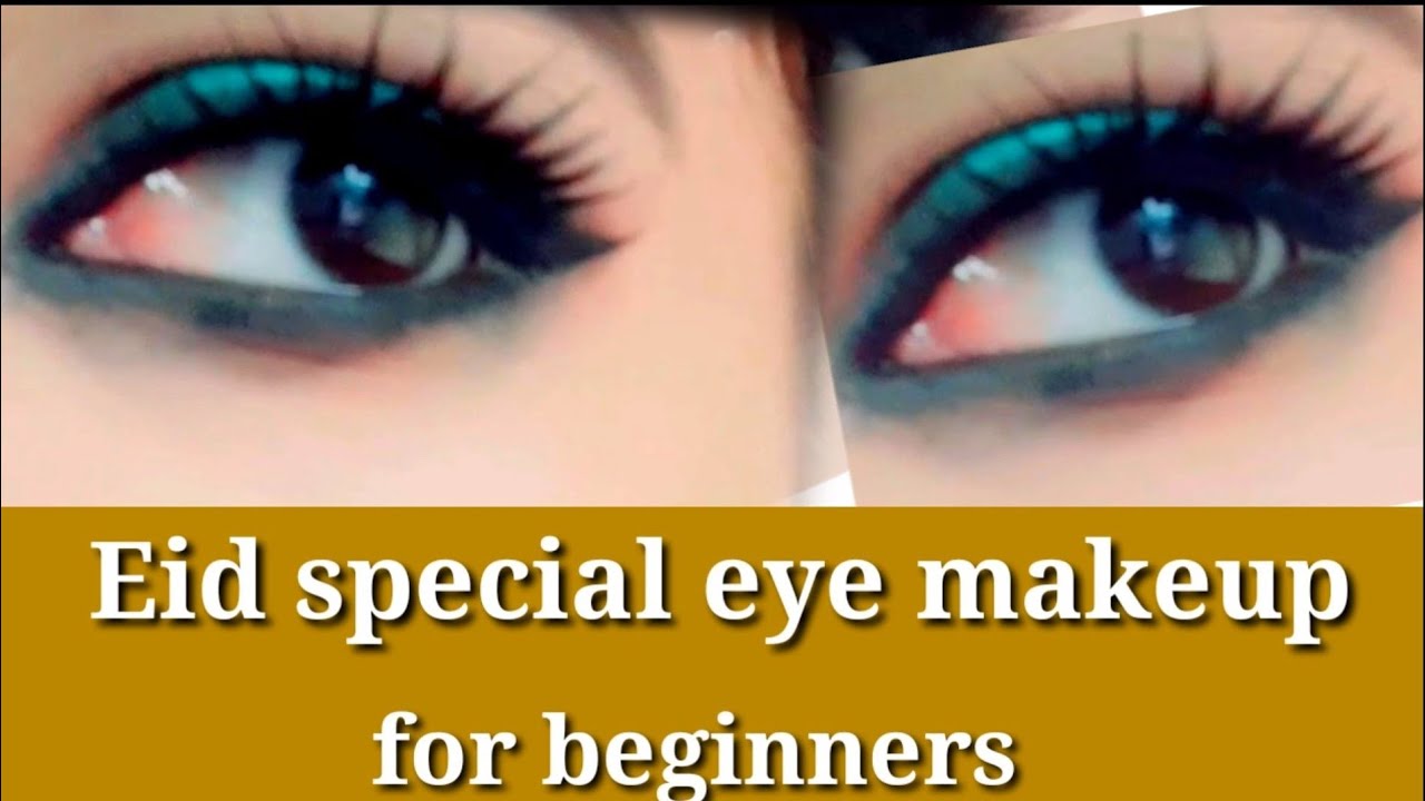 Eid Special Makeup 2020|| Eid Eye Makeup for beigners|| ईद मुबारक - YouTube