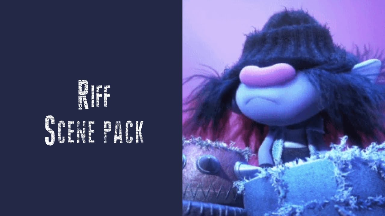 Riff Scene pack : Trolls World Tour - YouTube
