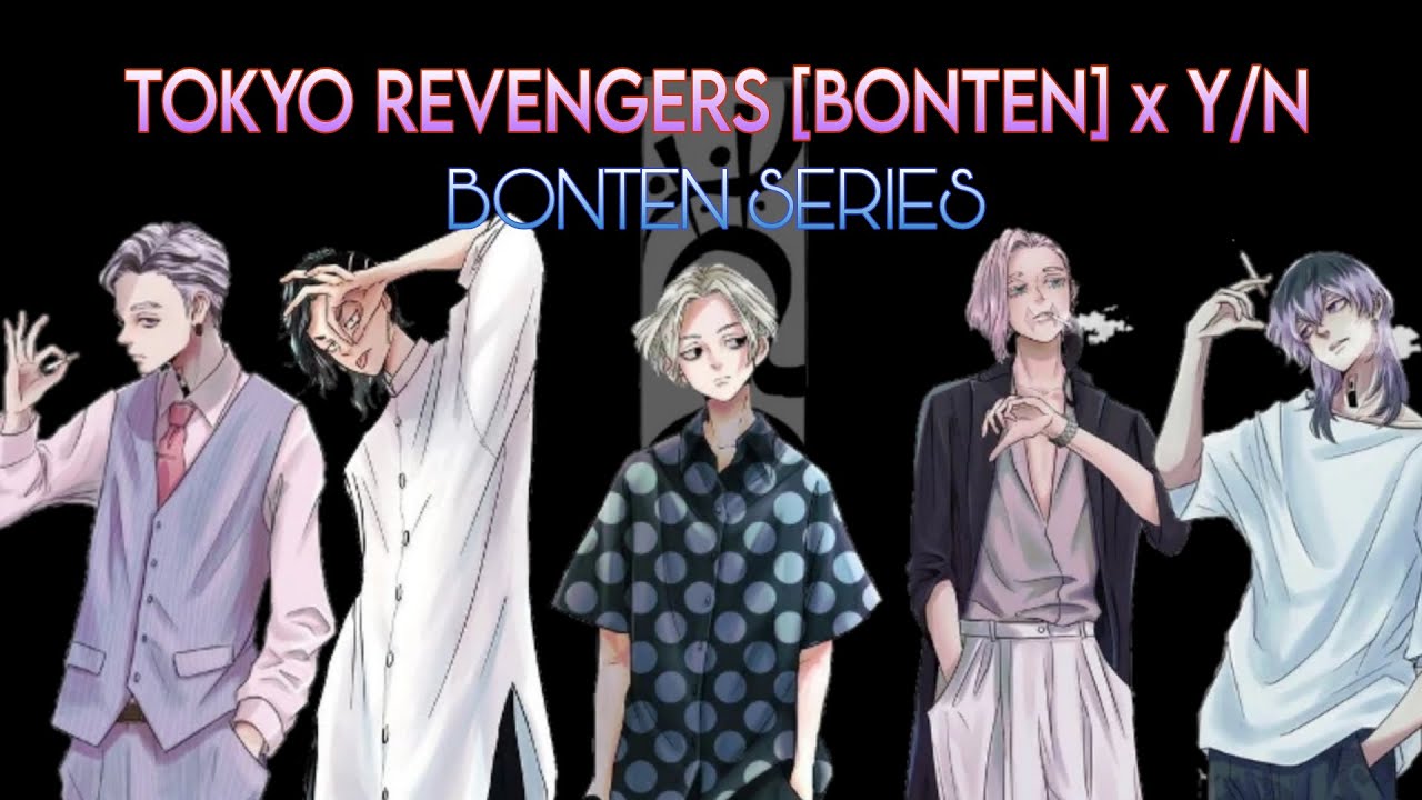 [Tokyo Revengers] x y/n | Bonten Series | The Wife of Bonten part 64 ...