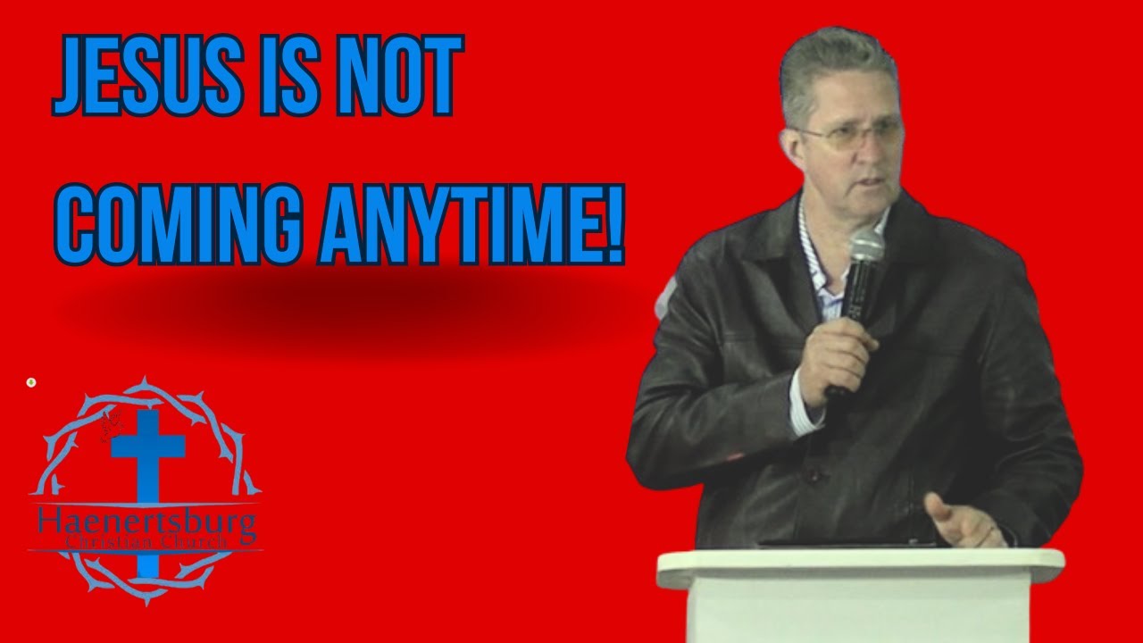 Jesus Is Not Coming Back Anytime | Dr. Ian Loughor-Clarke ...