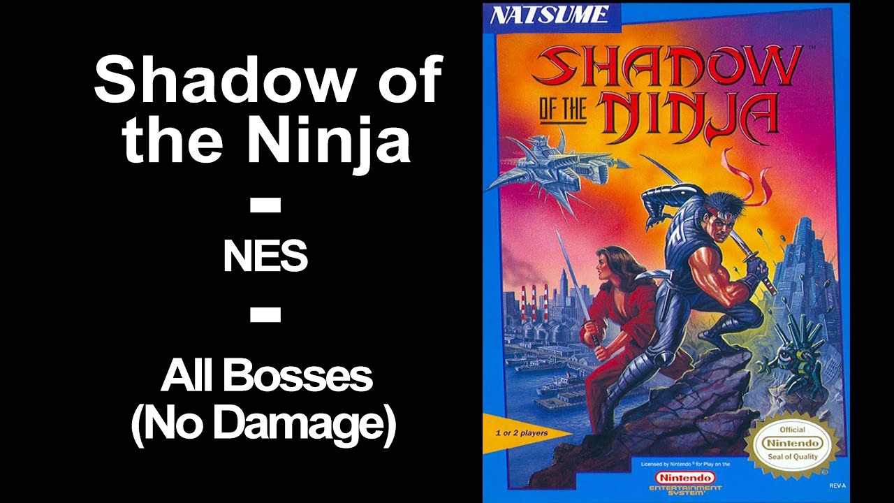 Shadow of the Ninja (NES) - All Bosses (No Damage) - YouTube
