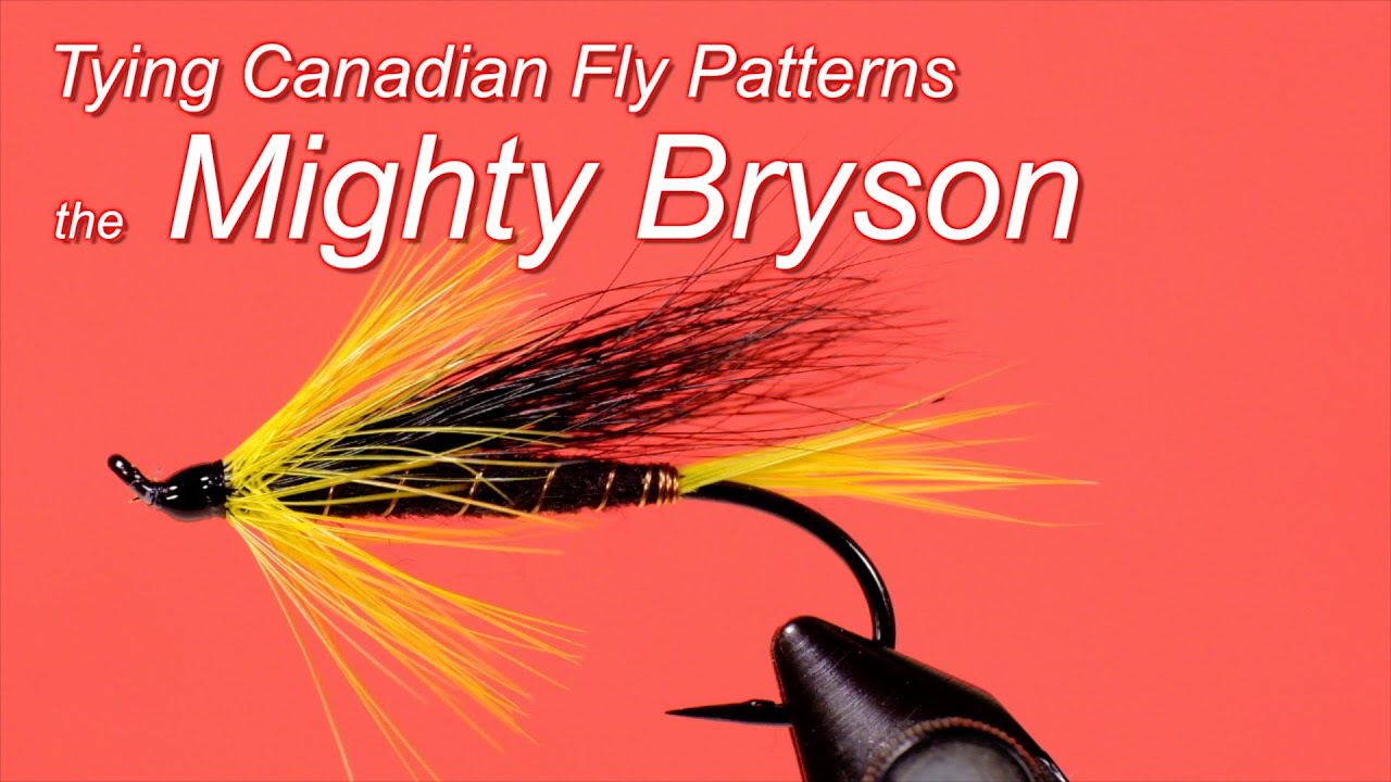Tying Canadian Fly Patterns: the Mighty Bryson - YouTube