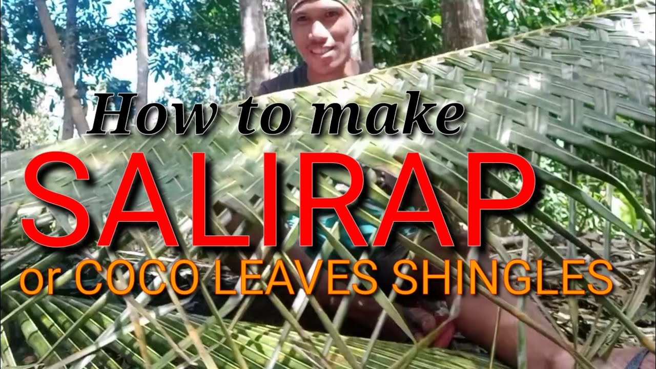 LET'S MAKE SALIRAP OR COCONUT LEAVES SHINGLES FOR ROOFING - YouTube