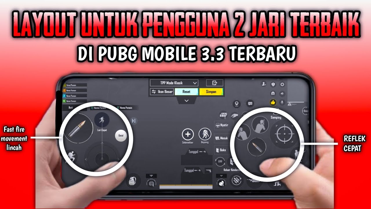 SETTINGAN LAYOUT 2 JARI TERBAIK DI PUBG | CARA SETTING LAYOUT 2 JARI TERBARU DI PUBG MOBILE 3.3 ...