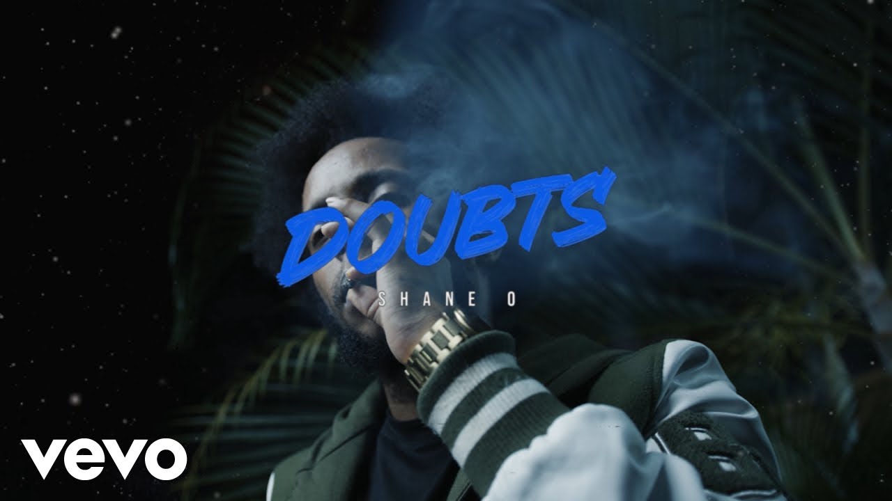 Shane O - Doubts (Official Music Video) - YouTube
