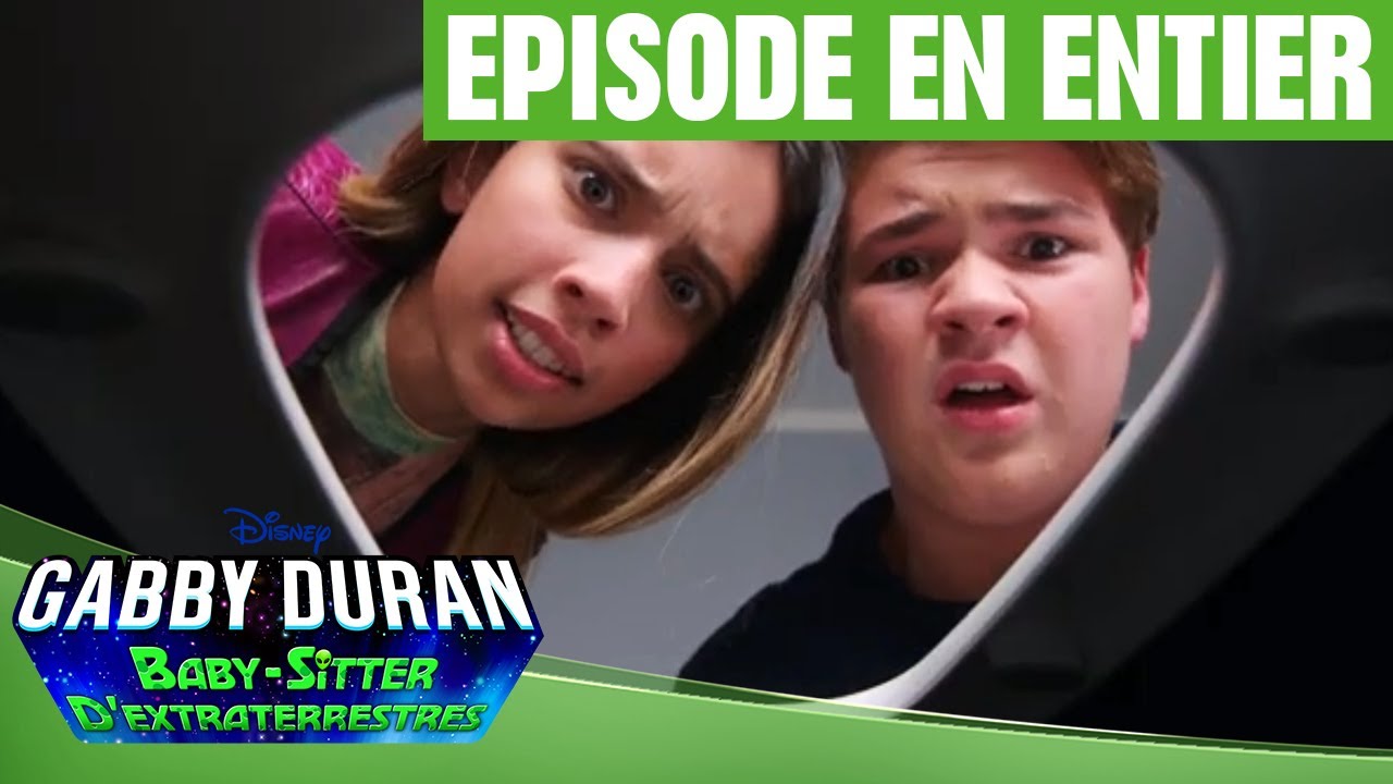 Gabby Duran, Baby-Sitter d'extraterrestres - Les conseils de Gabby ...