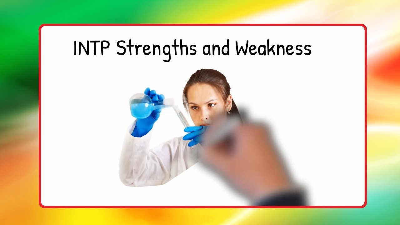 INTP Strengths and Weakness – INTP Personality Traits - YouTube