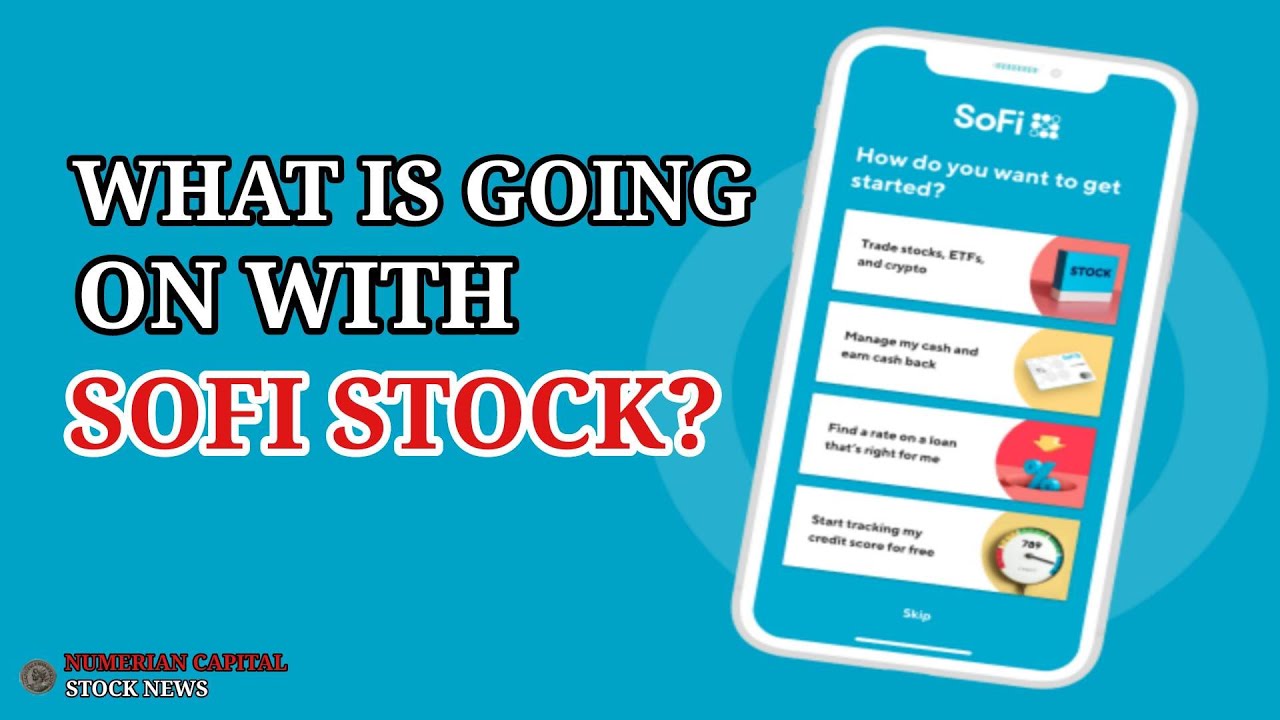 What Is Going On With SoFi Technologies (SOFI) Stock? - YouTube