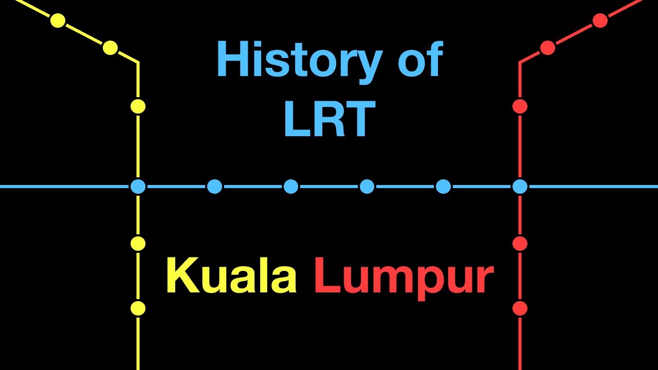 History of LRT in Kuala Lumpur - YouTube