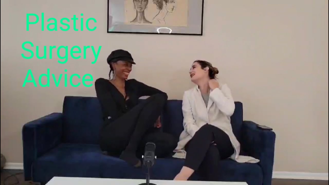 Plastic Surgery Advice - YouTube