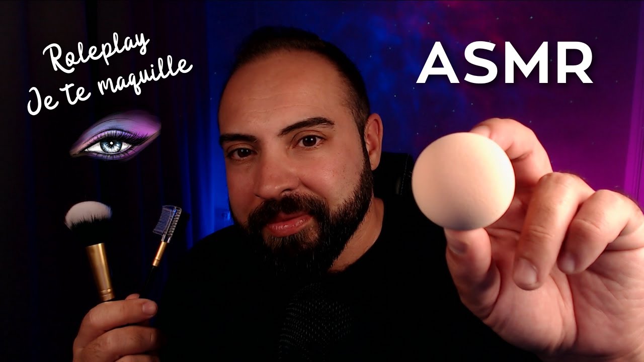 Asmr Roleplay Je Te Maquille 😀 Youtube