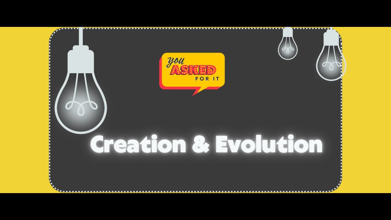 Creation Vs Evolution - YouTube