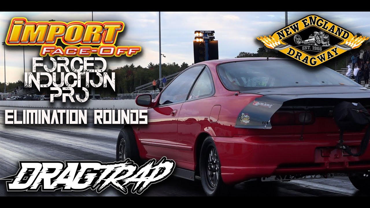 IMPORT FACE OFF (FORCED INDUCTION PRO) ELIMINATION ROUNDS - YouTube