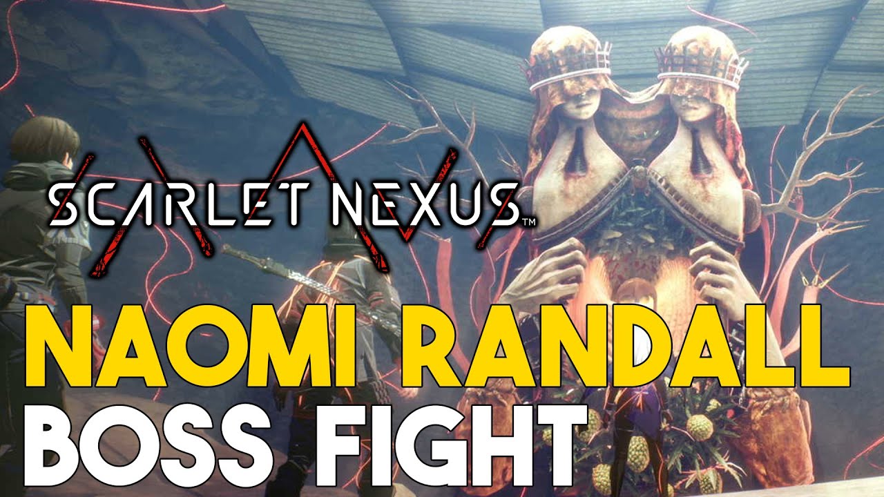 Scarlet Nexus Naomi Randall Boss Fight - YouTube