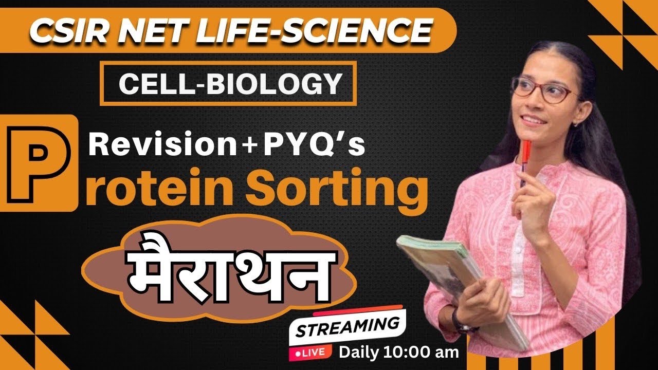 Protein Sorting | Cell Biology | Revision | CSIR NET LIFESCIENCE # ...